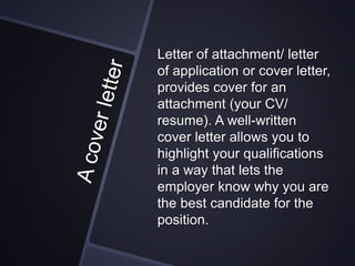 Cover letter | PPTX | Resume Writing and Advice | Job Search