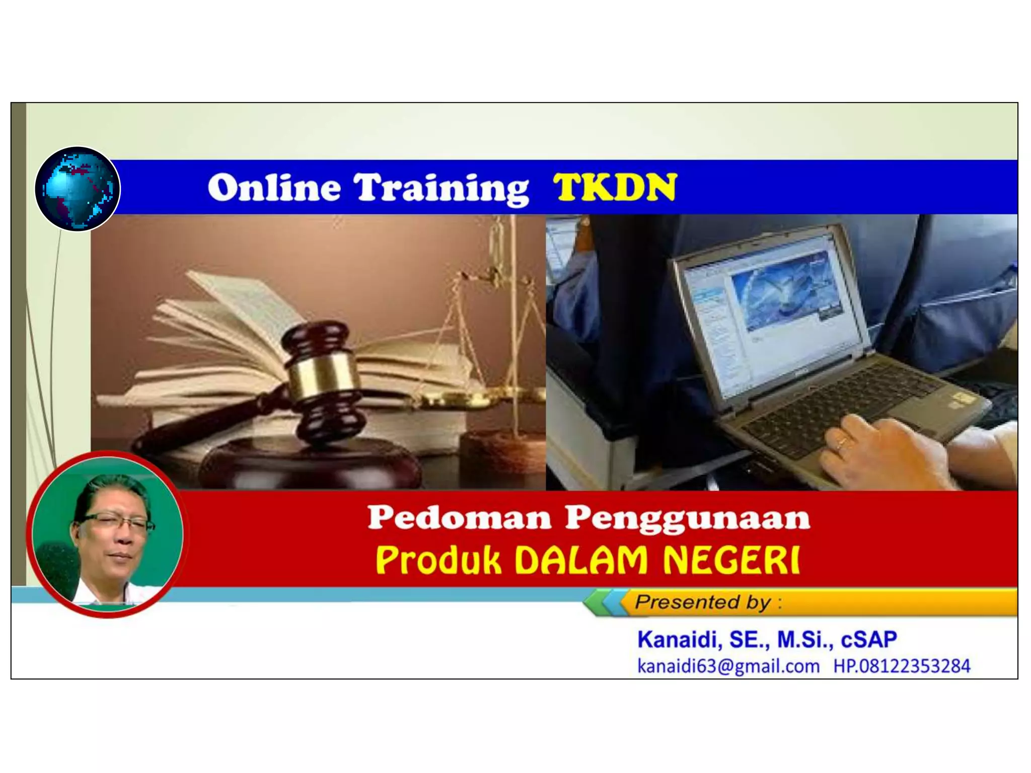 Materi-Materi "Training TKDN, BMP & Penggunaan Produk Dalam Negeri" | PPTX