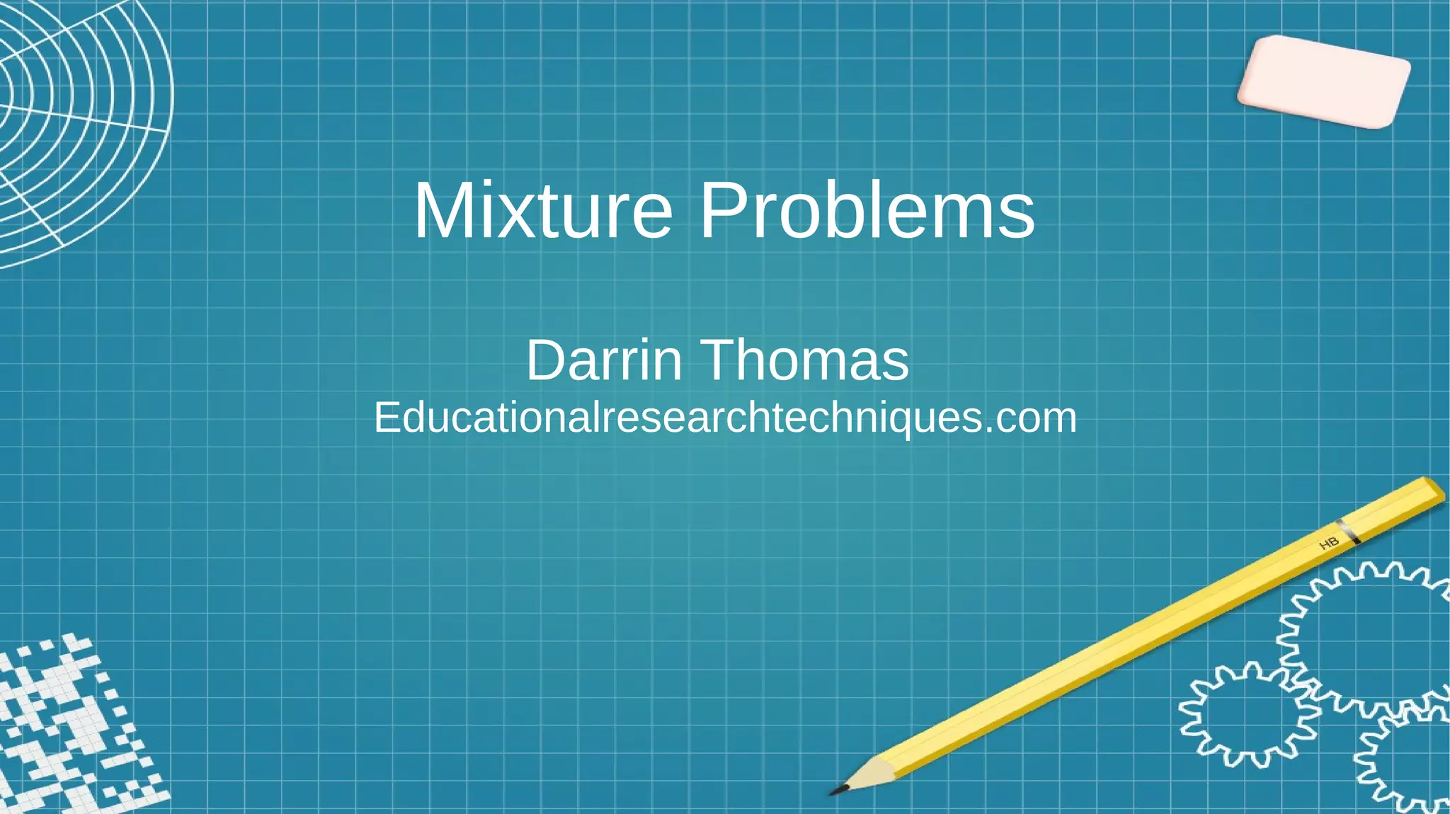 Mixture Problems with Money | ODP