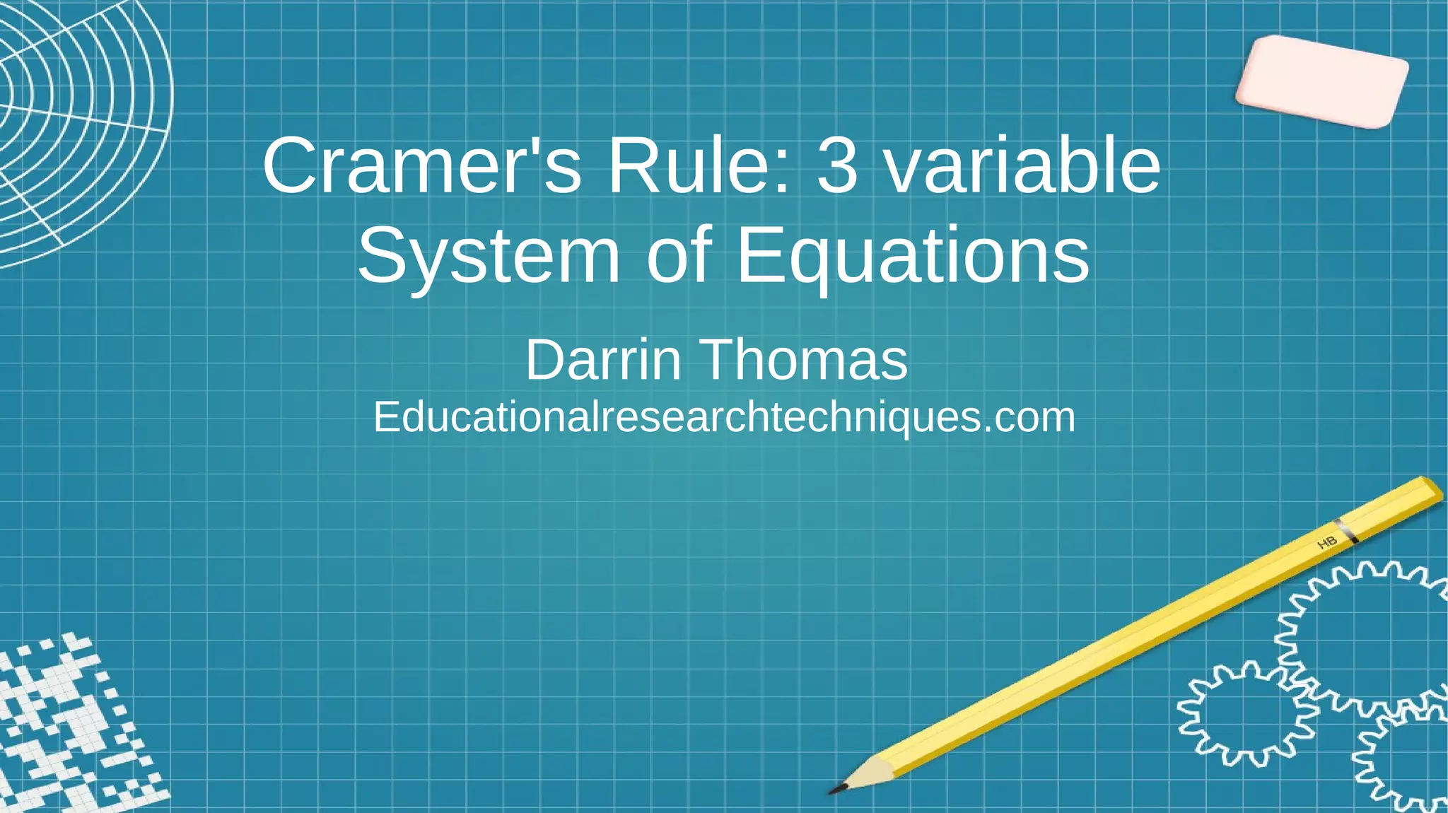 Cramer's Rule for 3 Variables System of Equations | ODP