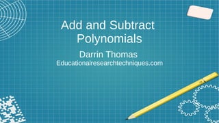 Add subtract polynomials | PPT