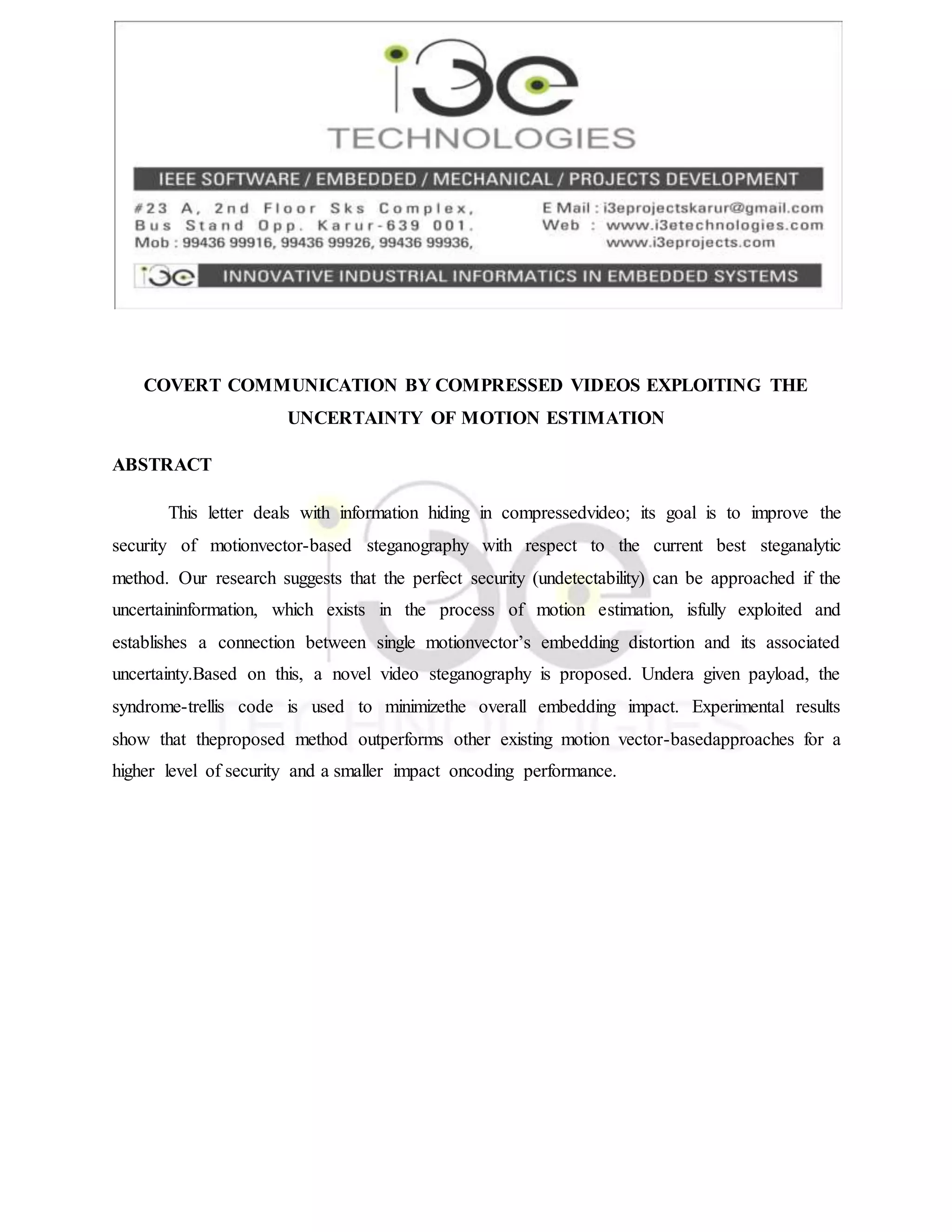 Covert communication by compressed videos exploiting the uncertainty of ...