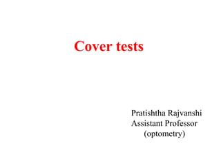Covertests.pptx type of cover test use of cover test | PPTX
