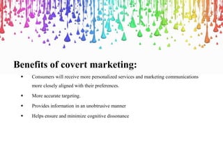 Topic: Covert marketing | Course: Consumer behavior | BBA 5th semester ...