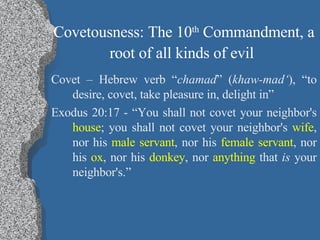 Covetousness: The Tenth Commandment | PPT