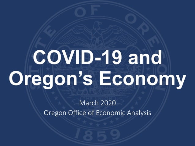 COVID-19 and Oregon's Economy March 2020 | PPT