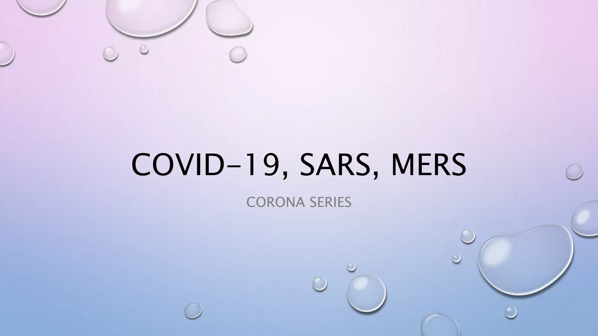 Covid 19, sars, mers | PPTX