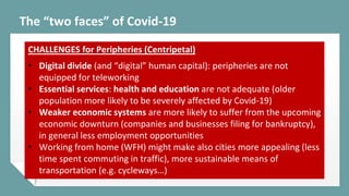 Covid19 and the peripheries: Opportunities and threats | PPT