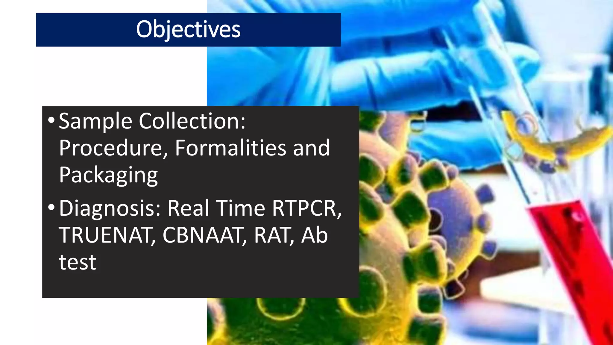 Covid 19 sample collection and diagnosis | PPTX