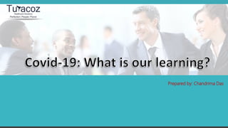 Covid-19: what is our learning? | PPT