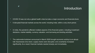 Impact of COVID-19 on India's Financial Markets: Crash, Recovery, and ...