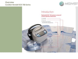 Covidien Kendall SCD 700 Series USER TRAINING | PPT