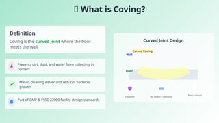 Coving Importance In Industries and production area pptx | PPTX