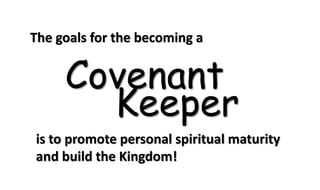 Covenant Keepers - Spiritually Immature | PPTX