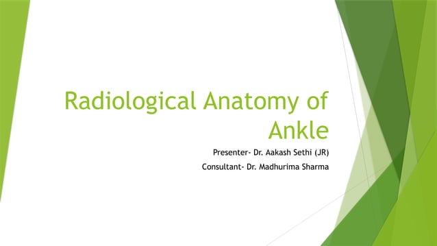 COW_ankle anatomy radiology with xrays and MRI | PPT