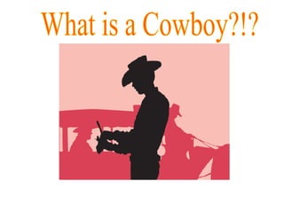 Cowboy Power Point | PPT