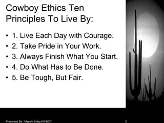 Cowboy ethics myeshi briley,hs bcp | PPT