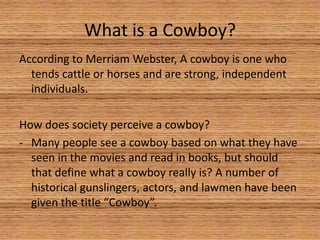 Cowboy life presentation | PPTX