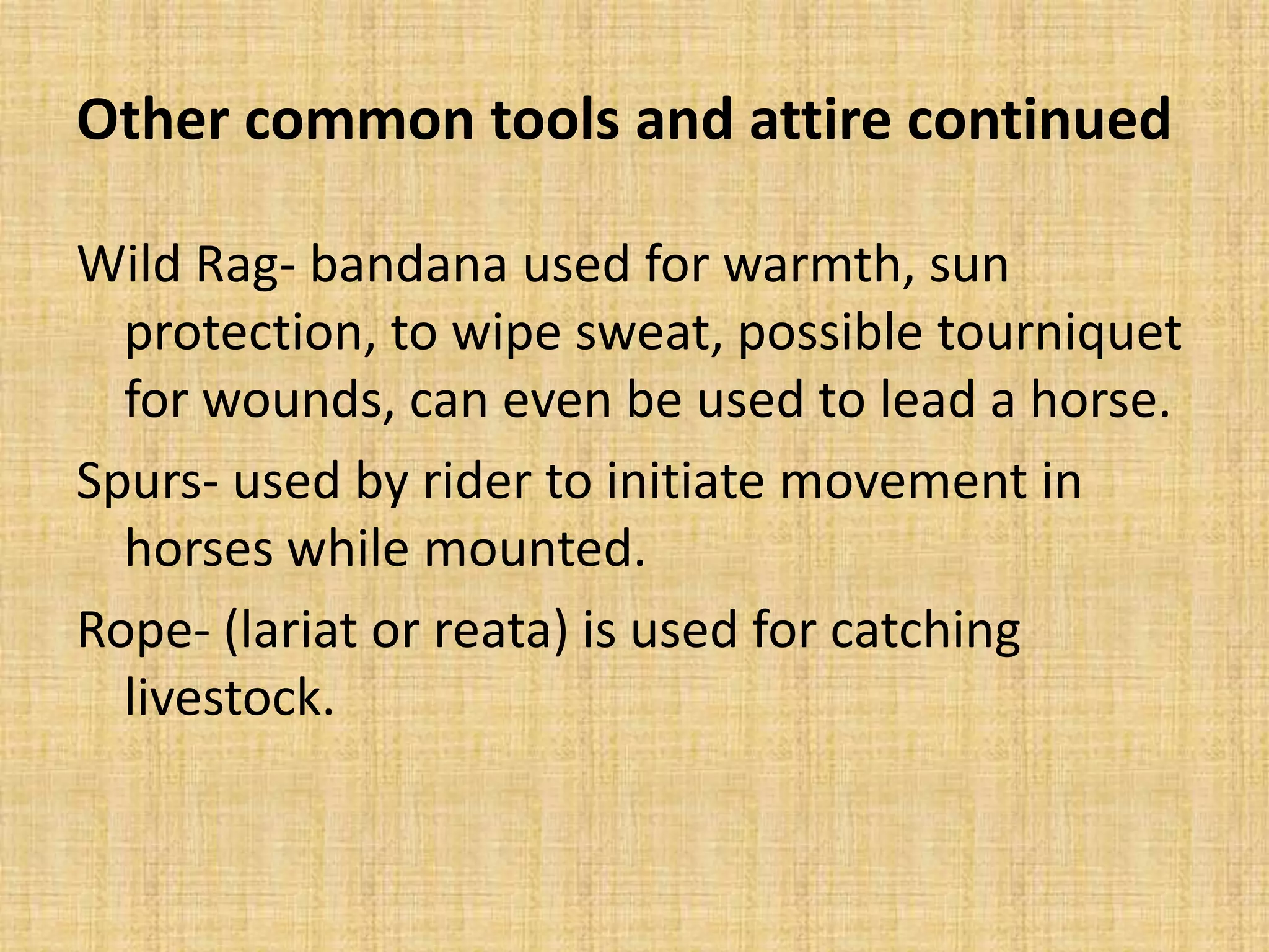 Cowboy tools and attire | PPT