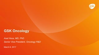 GSK Oncology 2017 | PPT