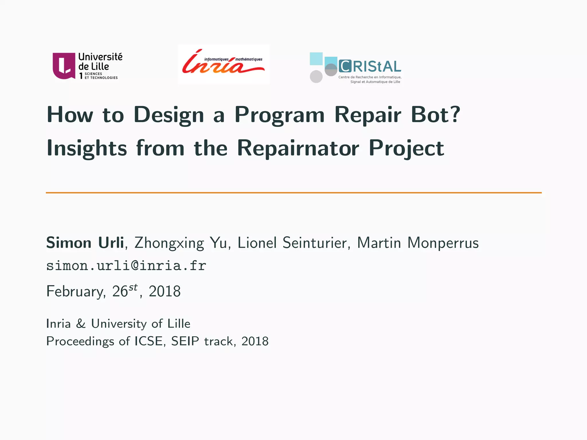 How to Design a Program Repair Bot? Insights from the Repairnator ...