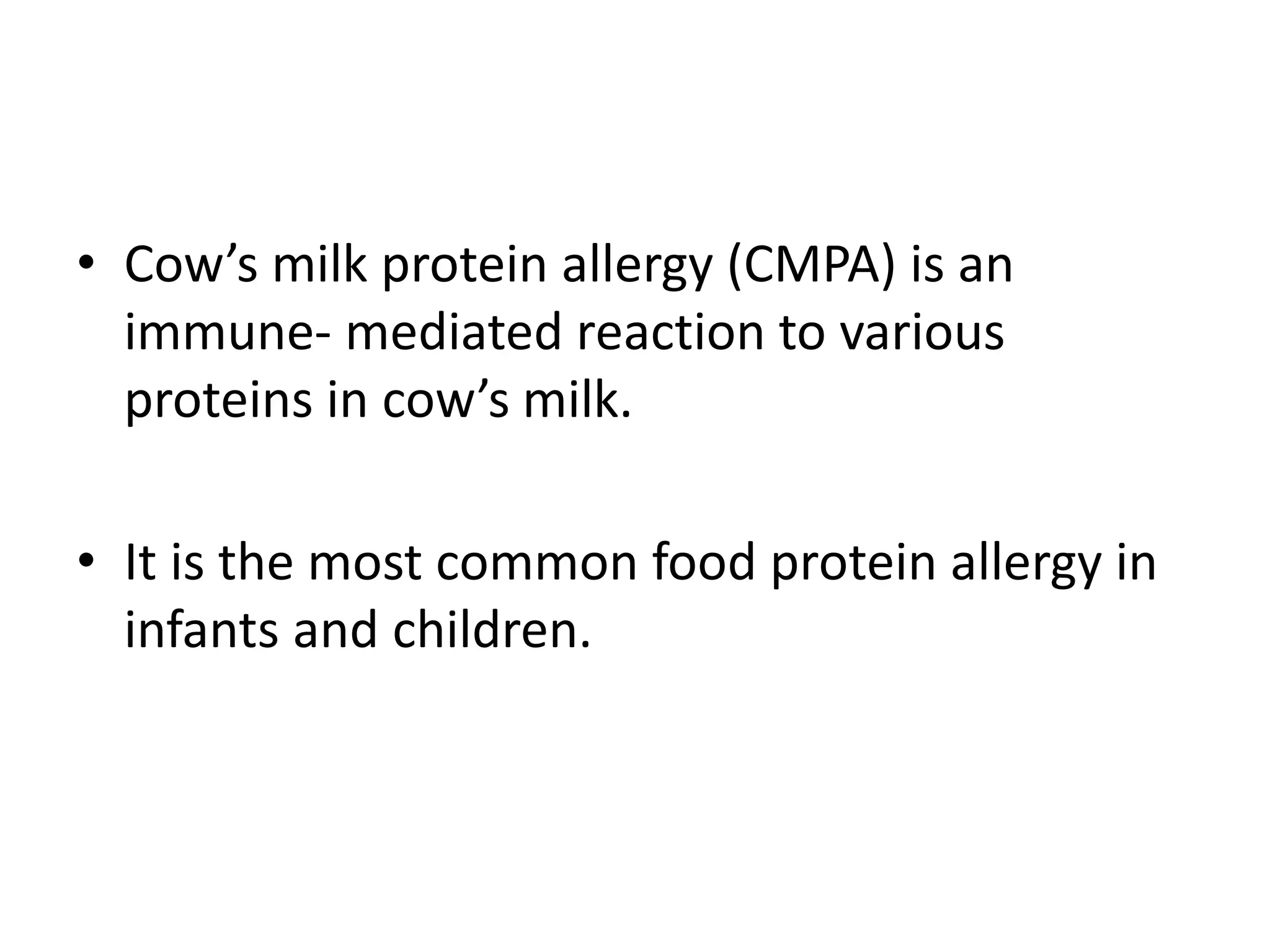 Cow milk protein allergy | PPTX