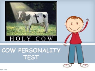 Cow Personality Test | PPT
