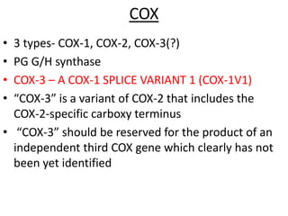 NSAIDS ,Cox enzymes, Physiology,and Pharmacological modulation | PPTX