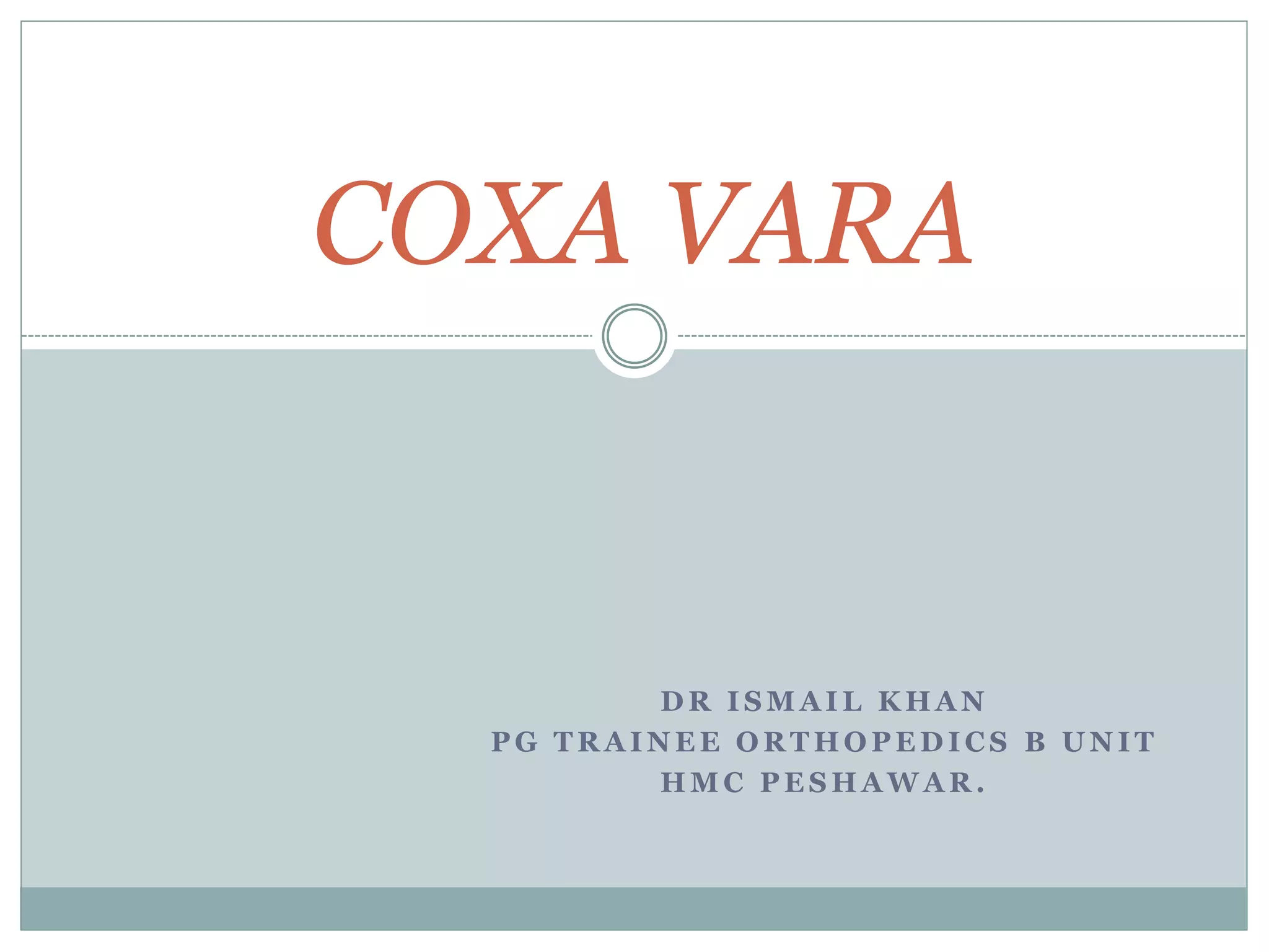 Coxa vara | PPTX