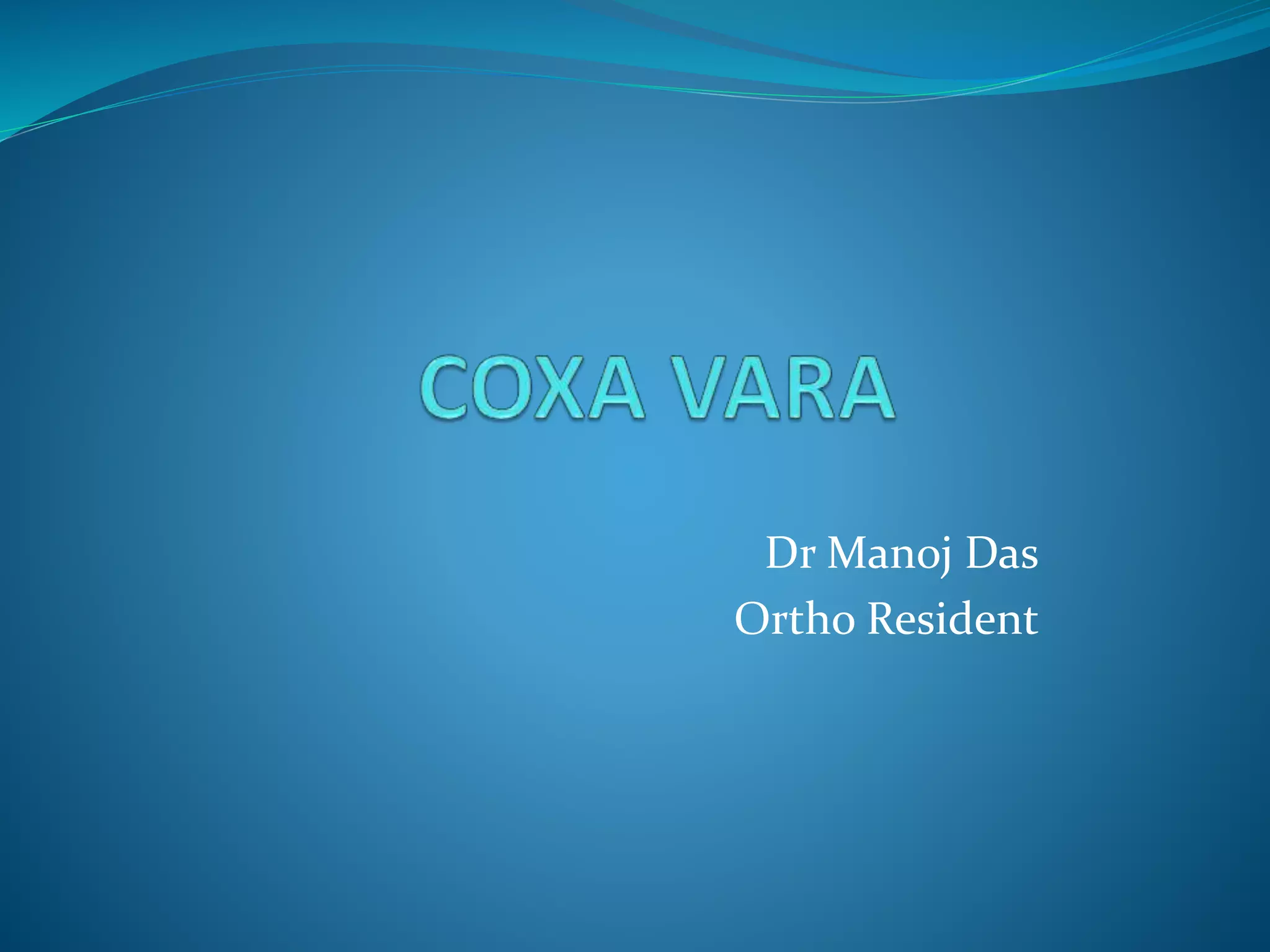 Coxa vara | PPTX