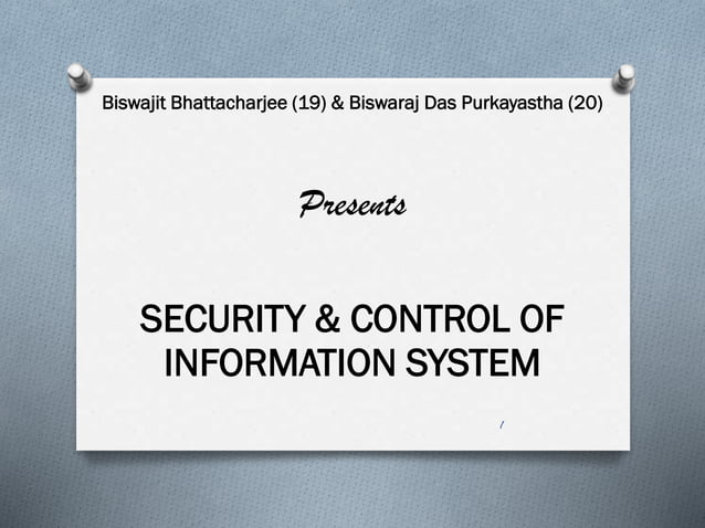 SECURITY & CONTROL OF INFORMATION SYSTEM (Management Information System ...