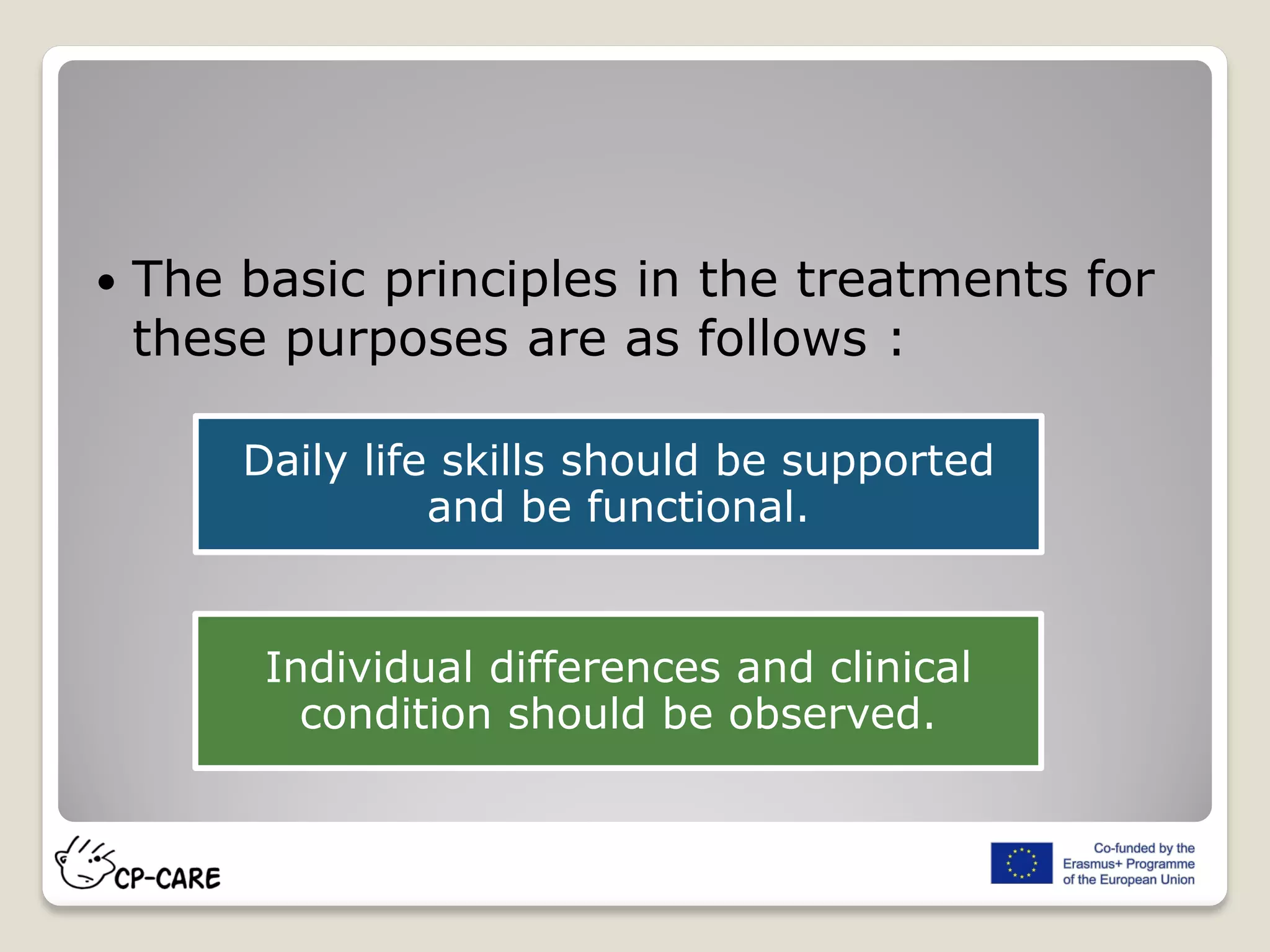 CP-Care - Module 2 - Basic principles treatment and care | PPT