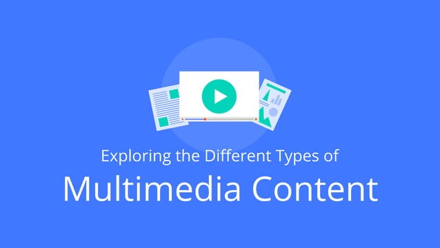 Exploring the Different Types of Multimedia | PDF