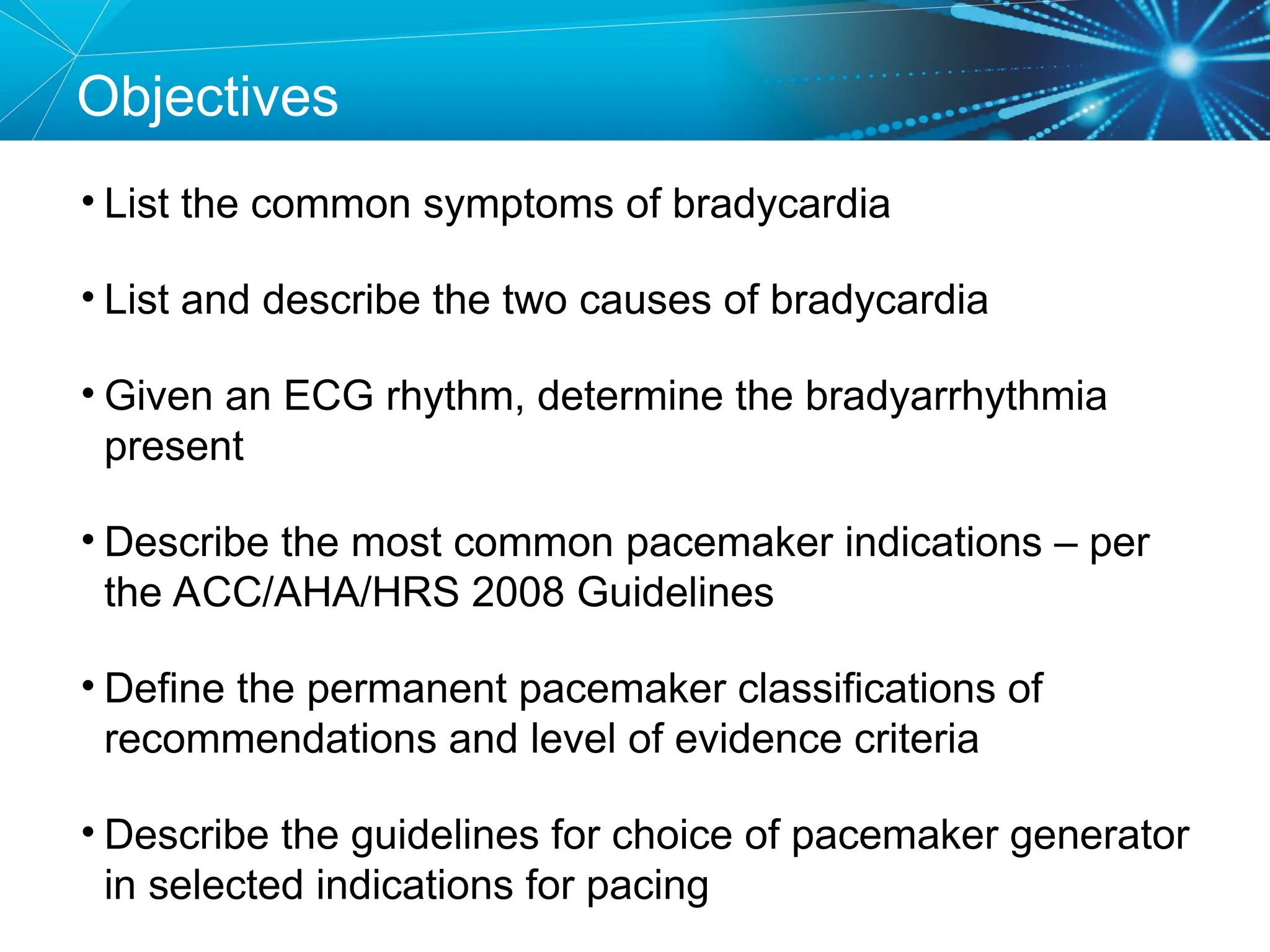 CP1-Bradyarrhythmias-and-Pacemaker-Indications-2012.ppt