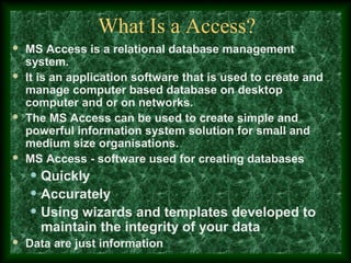 Uses of MS Access in Business | PPT