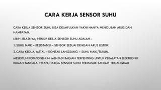 CP2.2 MENERAPKAN RANGKAIAN SENSORIK - SENSOR SUHU.pptx
