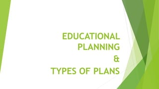 Cp 3 educational planning | PPTX