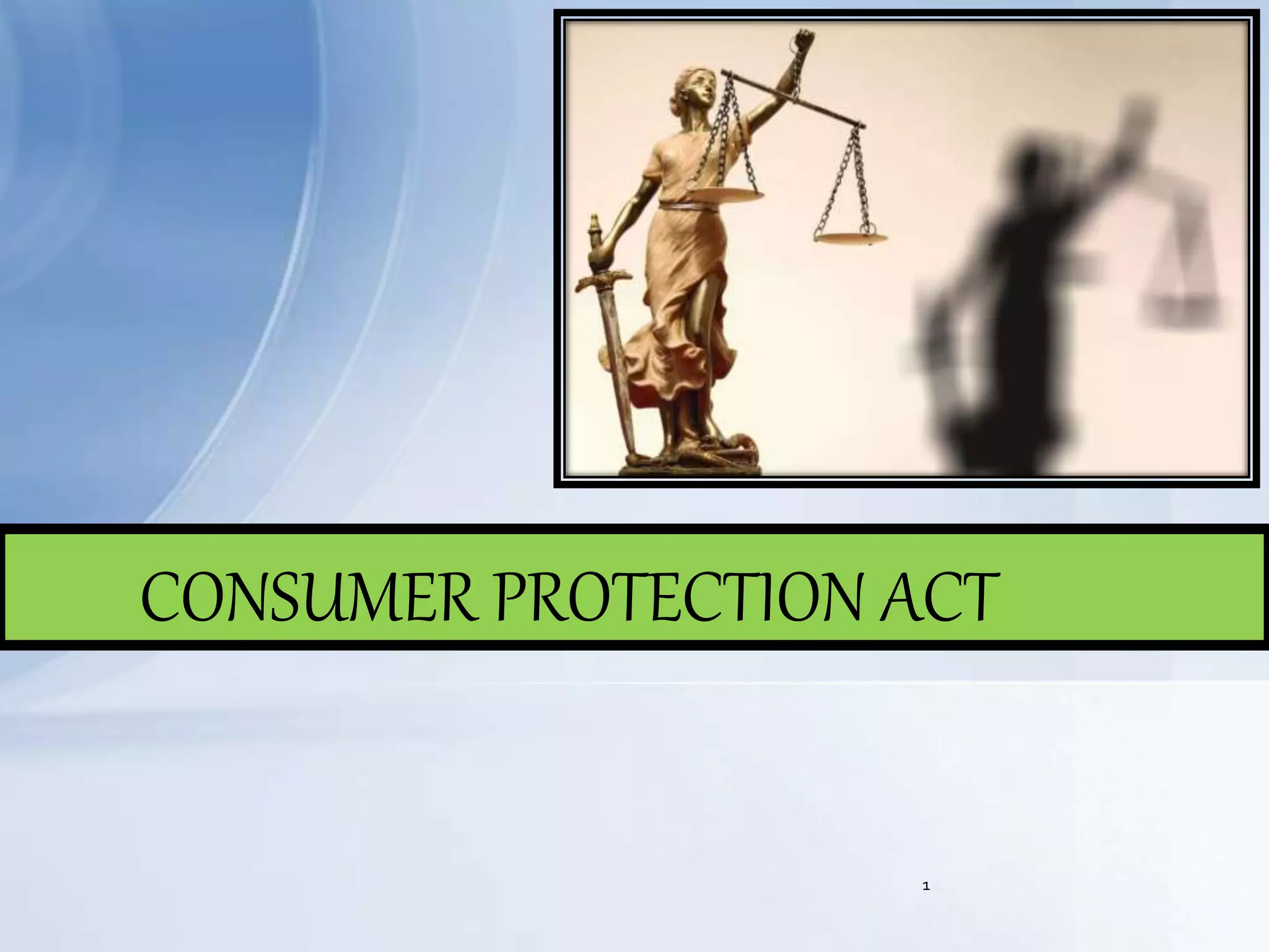 Consumer Protection Act | PPT