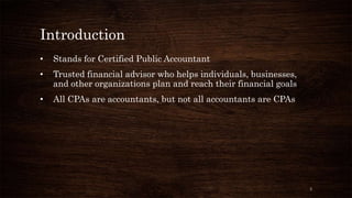 CPA: Certified Public Accountant. | PPT