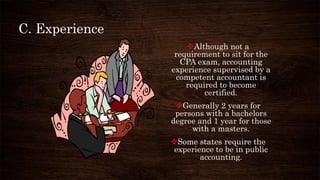 CPA: Certified Public Accountant. | PPT