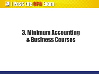Cpa Exam Educational Requirements | PPTX