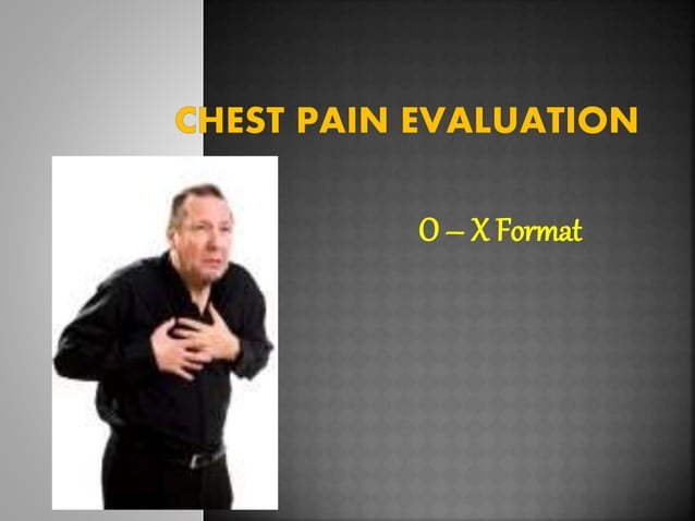 Chest Pain--- PQRST - Assessment | PPTX | Lung and Respiratory Health ...