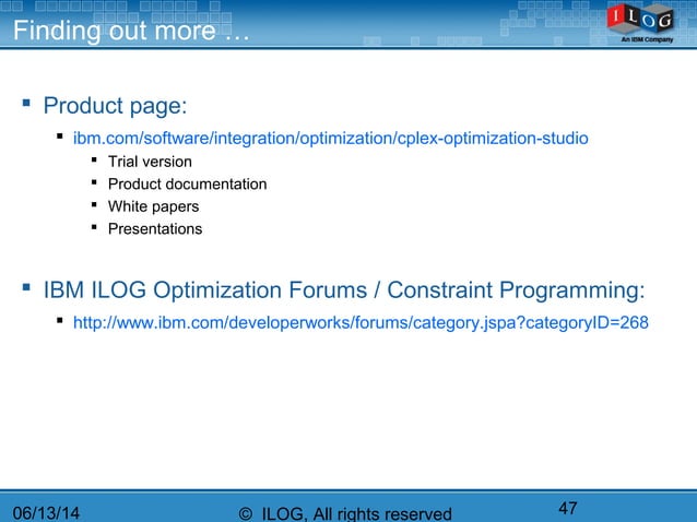 IBM ILOG CP Optimizer for Detailed Scheduling Illustrated on Three Problems | PPT