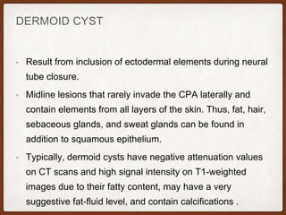 CP angle lesions .pptx