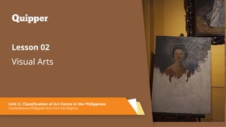 CPAR 11_12 Q1 02 Classification of Art Forms PS 2.pptx