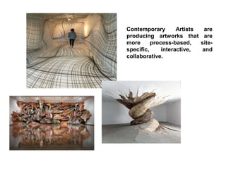 How have Contemporary Artist Expanded the Range of Medium and ...