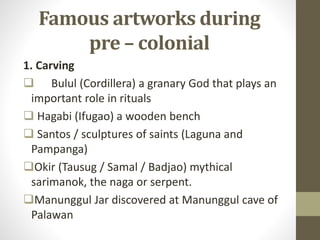CPAR Pre - Colonial Art.pptx for grade 11 students | PPTX