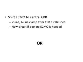 CPB on ECMO pt.pptx | Heart and Cardiovascular Diseases | Diseases and ...