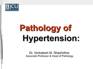 Pathology of Hypertension | PPT