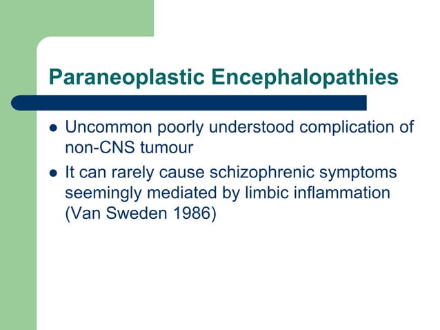 Case Presentation: Psychotic disorder due to post-viral encephalitis ...